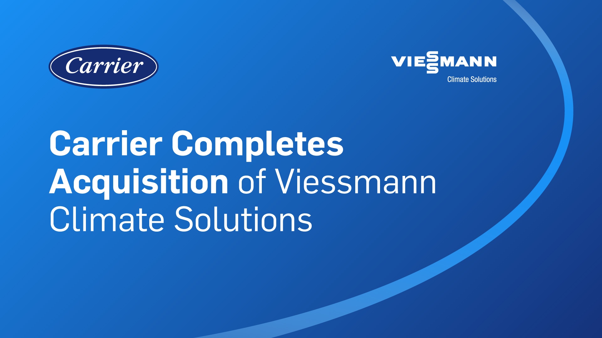 Carrier Completes Acquisition of Viessmann Climate Solutions ...